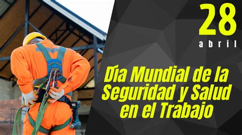 2804 Dia Mundial De La Sst