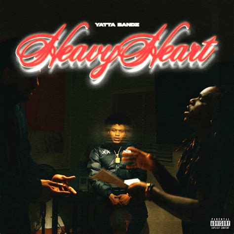 Yatta Bandz Heavy Heart Lyrics Genius Lyrics