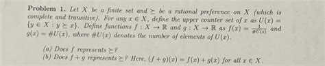 Solved Problem Let X Be A Finite Set And Be A Rational Chegg