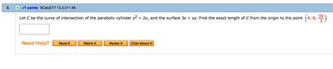 Solved Let C Be The Curve Of Intersection Of The Parabolic Chegg