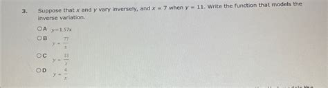 solved suppose that x ﻿and y ﻿vary inversely and x 7 ﻿when