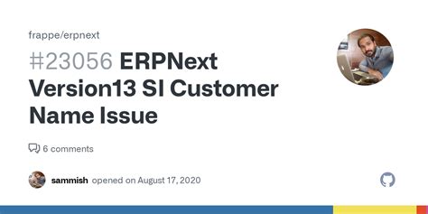 Erpnext Version13 Si Customer Name Issue · Issue 23056 · Frappe