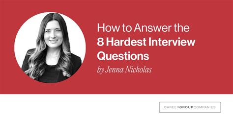 How To Answer The 8 Hardest Interview Questions Career Group