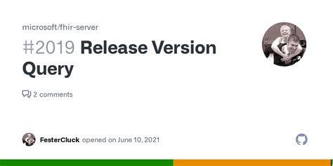 release version query · issue 2019 · microsoft fhir server · github