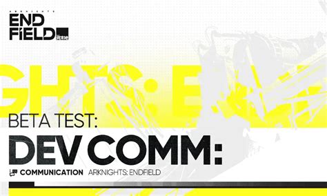 Arknights Endfield Beta Test Dev Comm 01 Prydwen Institute Blog