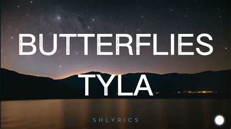 Tyla - Butterflies (Lyrics) - YouTube