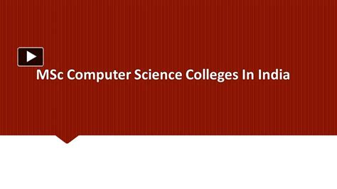 PPT MSc Computer Science Colleges In India PowerPoint Presentation Free To Download Id