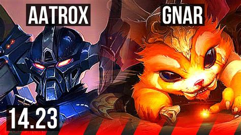 Aatrox Vs Gnar Top Kr Diamond 1423 Youtube