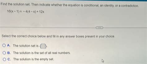 Solved Find The Solution Set Then Indicate Whether The Equation Is