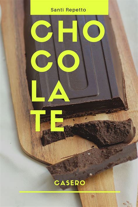 Como Hacer CHOCOLATE CASERO Receta 100 Cacao Chocolates Caseros Hacer Chocolate Recetas