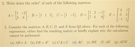 Solved 3 Consider The Matrices A B C D And E From Q2 Chegg Com