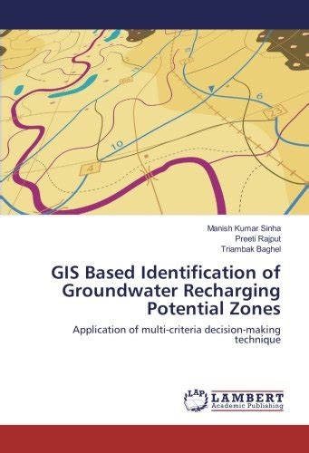 Buy Gis Based Identification Of Groundwater Recharging Potential Zones