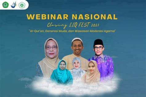DEMA IIQ Jakarta Sukses Selenggarakan Webinar Nasional IIQ Fest Dengan Tema Al Quran Generasi