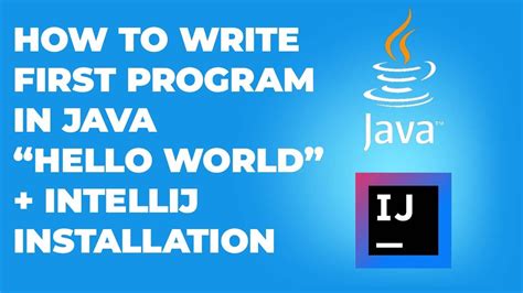 How To Write First Program In Java Hello World Intellij Ide
