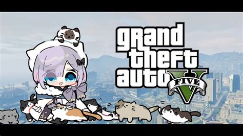 【スト鯖gta】様子見キャッツ【 ぶいすぽ 花芽すみれ】 Youtube