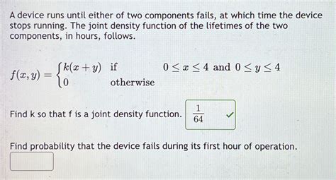 Solved A device runs until either of two components fails, | Chegg.com