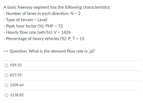 solved a basic freeway segment has the following