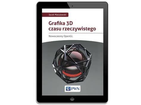 Grafika D Czasu Rzeczywistego Nowoczesny OpenGL Oficjalne Archiwum Allegro