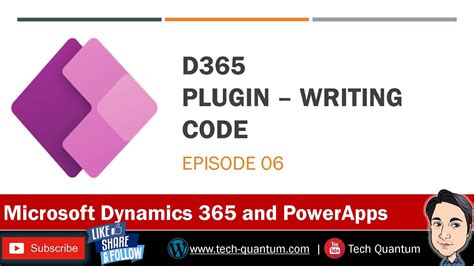 06 D365 Plugin Writing Code Youtube