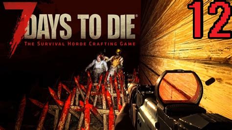 2回目のブラッドムーン【7days To Die】：12 Youtube