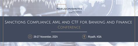 Sanctions Compliance Aml And Ctf For Banking And Finance Conference 26 27 November 2024