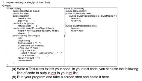 Solved 1 Implementing A Singly Linked Lists Given Class