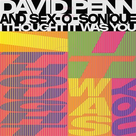 Lms1725051 David Penn And Sex O Sonique I Thought It Was You On