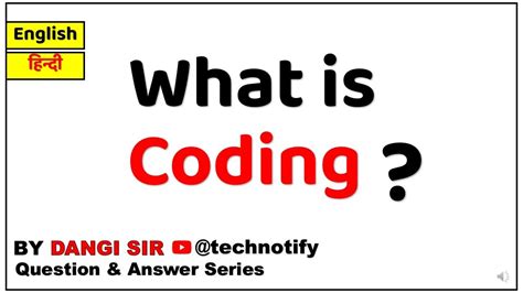 What Is Coding कोडिंग क्या है Computer Ict Technology Coding Programming Youtube