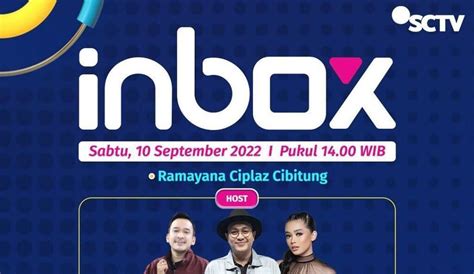 Jadwal Acara SCTV 01 Oktober 2022 Pada Siang Hari Ada INBOX Dan LIGA