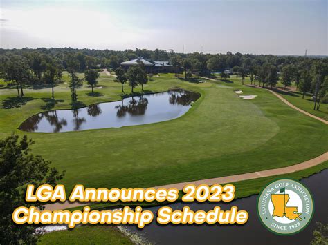 Louisiana Golf Association Releases 2023 Championship Schedule