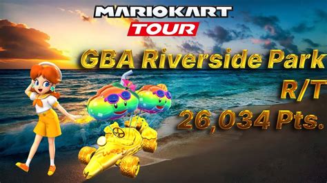 Mario Kart Tour Gba Riverside Park Rt 26034 Pts Youtube