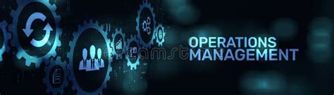 Operations Management Optimizing Processes And Efficiency On A Wide