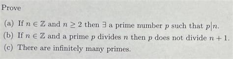Solved A If N∈z And N≥2 Then ∃ A Prime Number P Such That