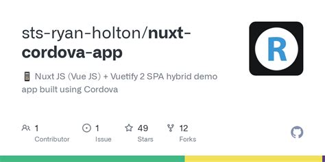 GitHub Sts Ryan Holton Nuxt Cordova App Iphone Nuxt JS Vue JS