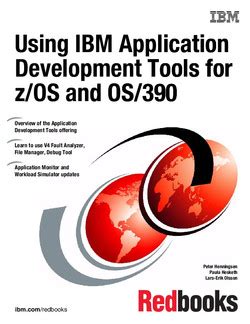 Using IBM Application Development Tools For Z OS And OS 390 Book
