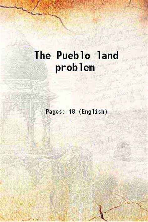 The Pueblo Land Problem 1915 Hardcover