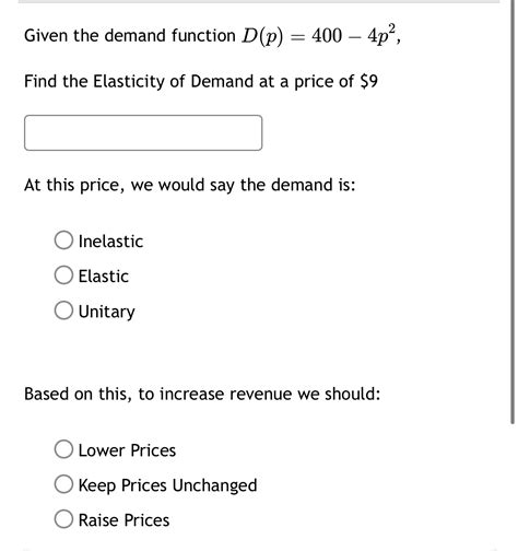 solved given the demand function d p 400 4p2 find the