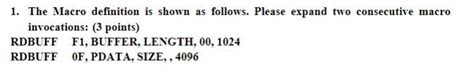 Solved 1 The Macro Definition Is Shown As Follows Please