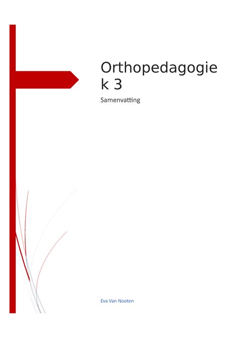 Orthopedagogiek 3 Samenvatting Eva Van Nooten Orthopedagogie K 3 Samenvatting Inhoudsopgave