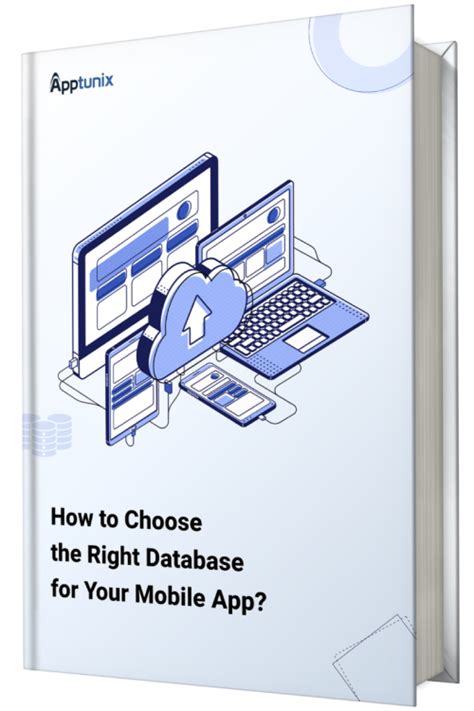 How To Choose The Right Database For Your Mobile App Apptunix