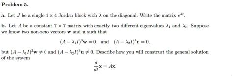 Solved Problem Let Be Single Jordan Block With A On The Diagonal