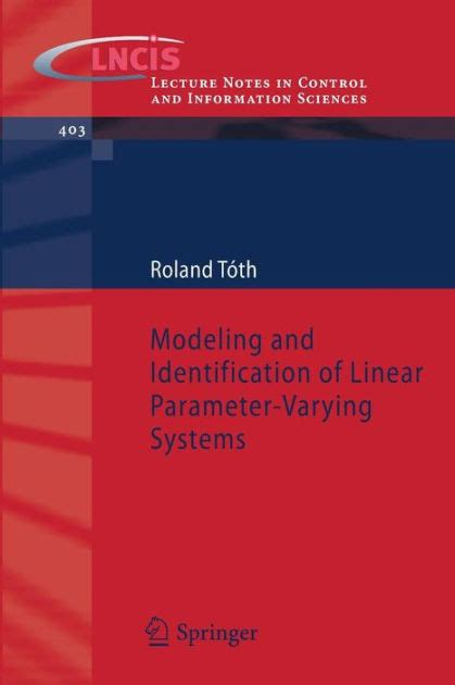 modeling and identification of linear parameter varying systems