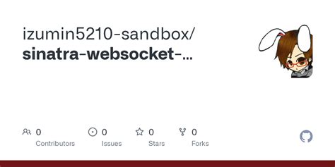 github izumin5210 sandbox sinatra websocket sample