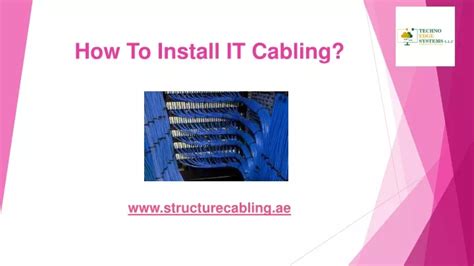 PPT How To Install IT Cabling PowerPoint Presentation Free Download ID 11603902