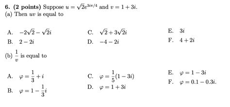 solved 6 2 points suppose u 2e3iπ 4 and v 1 3i a then