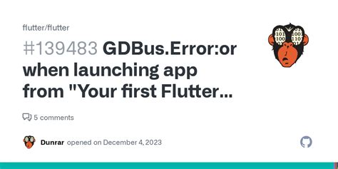 Gdbuserrororgfreedesktopportalerrornotfound When Launching App From Your First Flutter