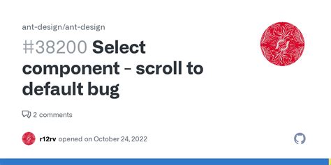 Select Component Scroll To Default Bug · Issue 38200 · Ant Design