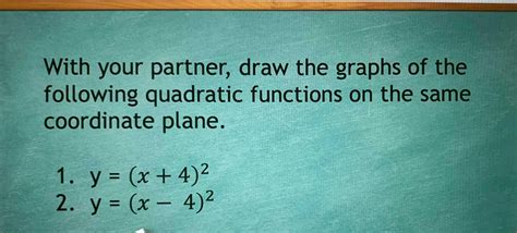 With Your Partner Draw The Graphs Of The StudyX