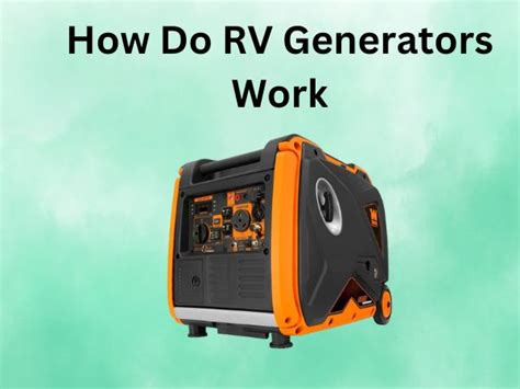How Do RV Generators Work A Comprehensive Guide