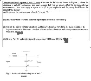 Answered Transient Pulsed Response Of An RC Circuit Consider The RC Circuit Shown In Figure